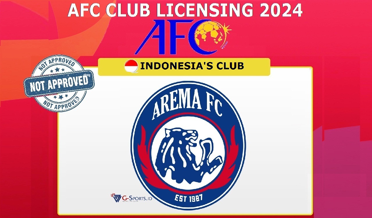 Arema Legowo, Not Approved untuk AFC Club Professional Licensing 2024 - G-Sports
