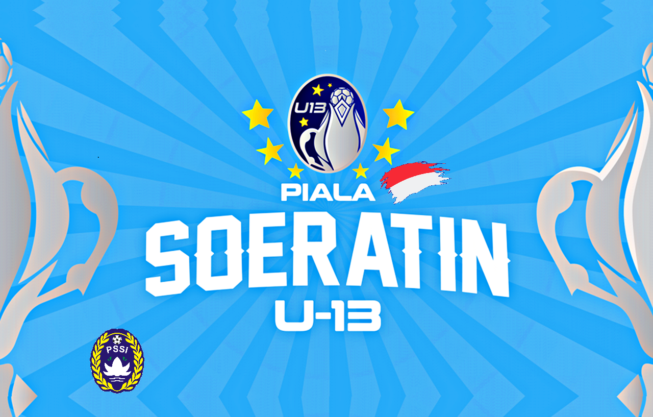 Soeratin Cup U-13 2024 Putaran Nasional Diikuti 33 Tim, Lima Asprov ...